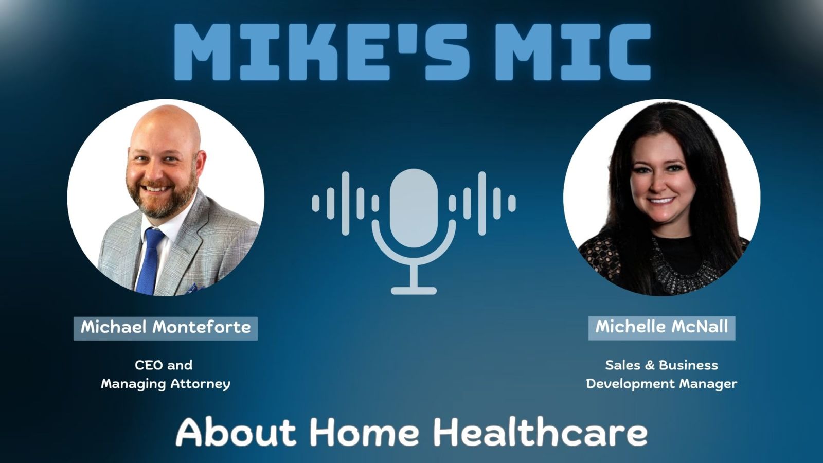 About Home Healthcare - Monteforte Law, P.C.