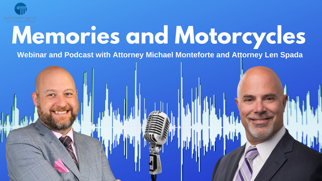 Memories and Motorcycles - Monteforte Law, P.C.